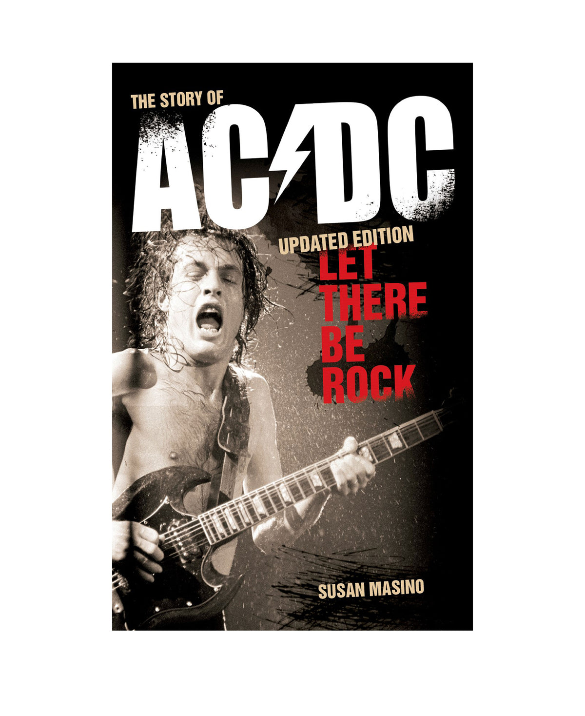Let There Be Rock: The Story of AC/DC– The Flood Gallery